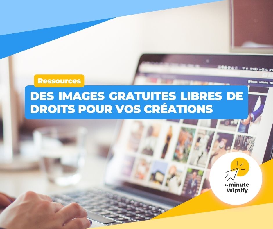 Des images gratuites libres de droits pour vos créations - Blog Wiptify