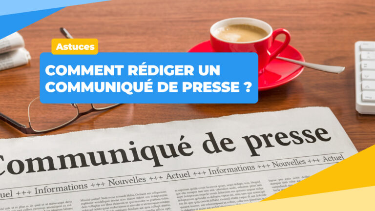 📝 Comment rédiger un communiqué de presse efficace